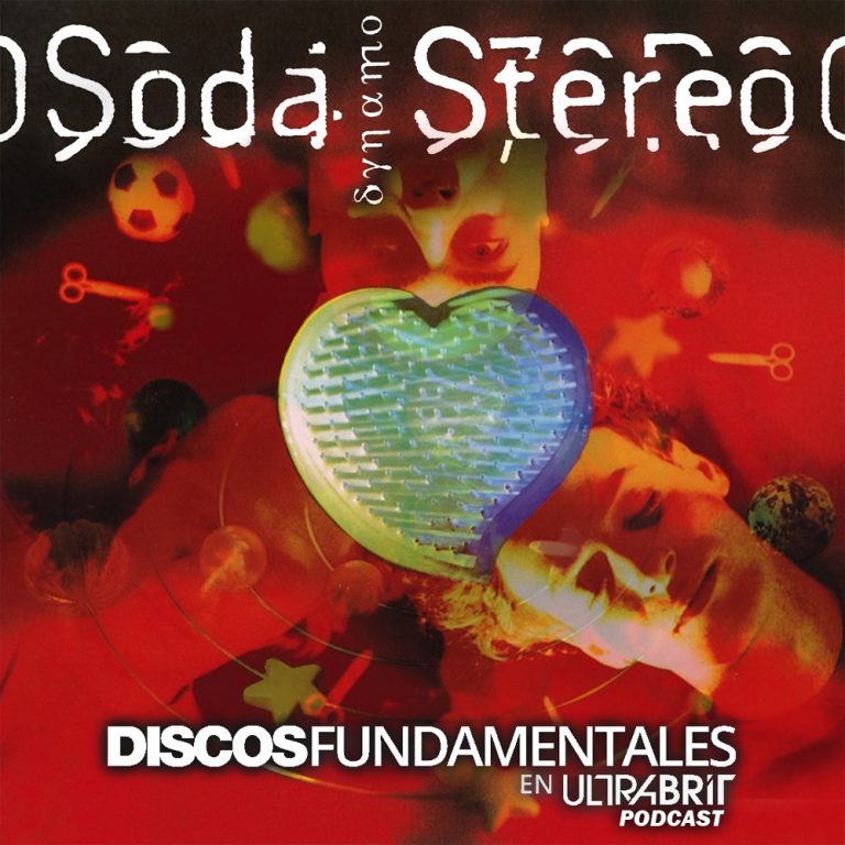SODA STEREO – Dynamo (1992) – ULTRABRIT Podcast